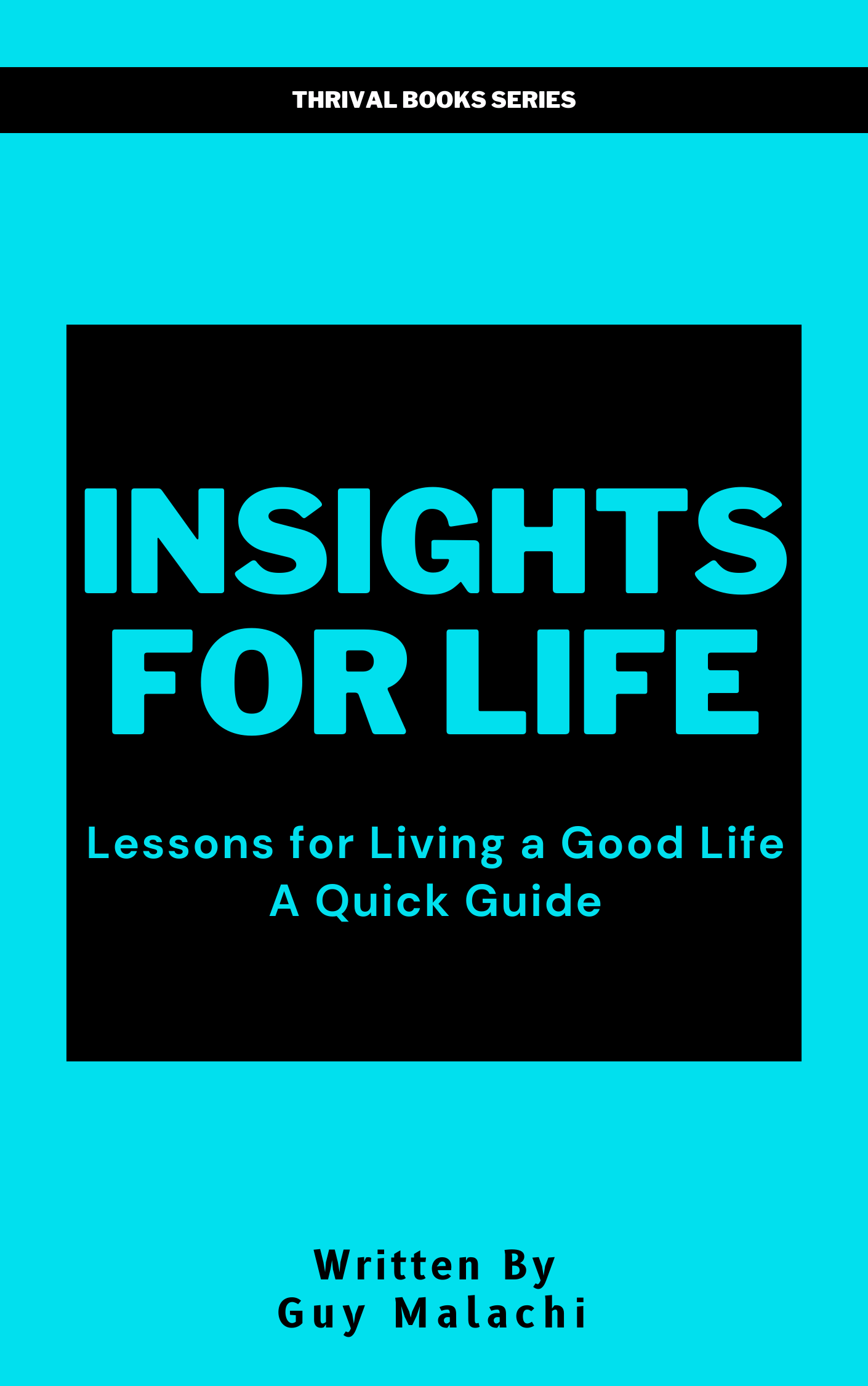 Free Insights For Life Ebook – Guy Malachi